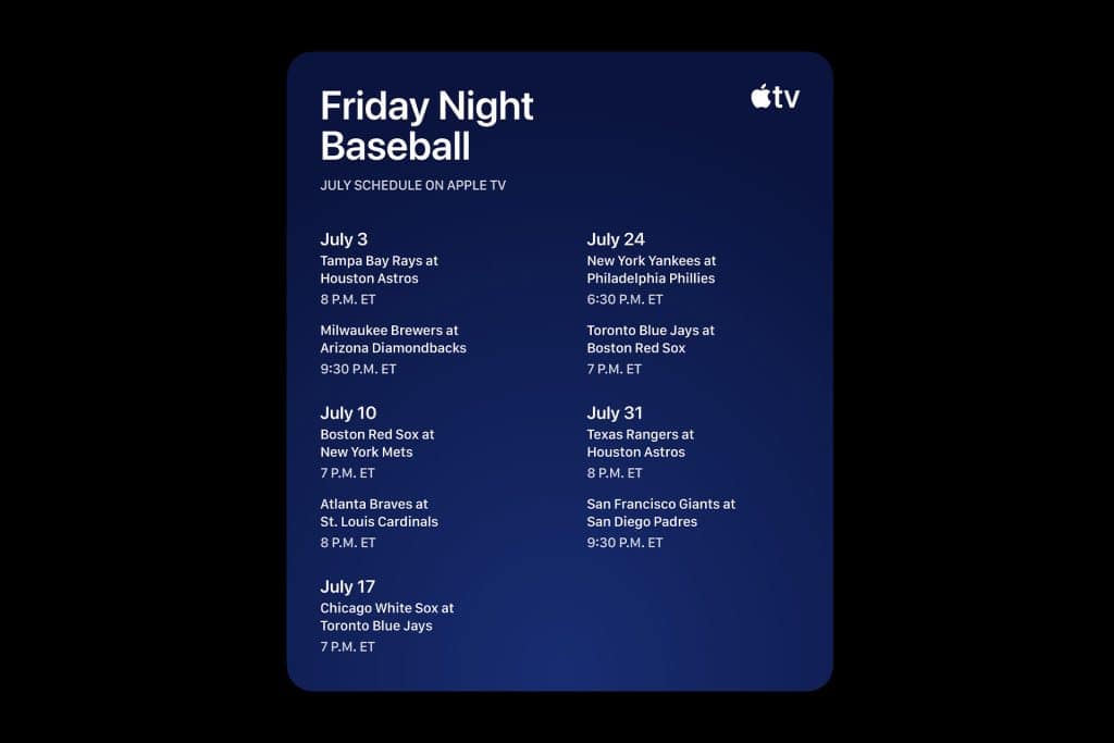 Friday Night Baseball Adds July Matchups - AppleMagazine